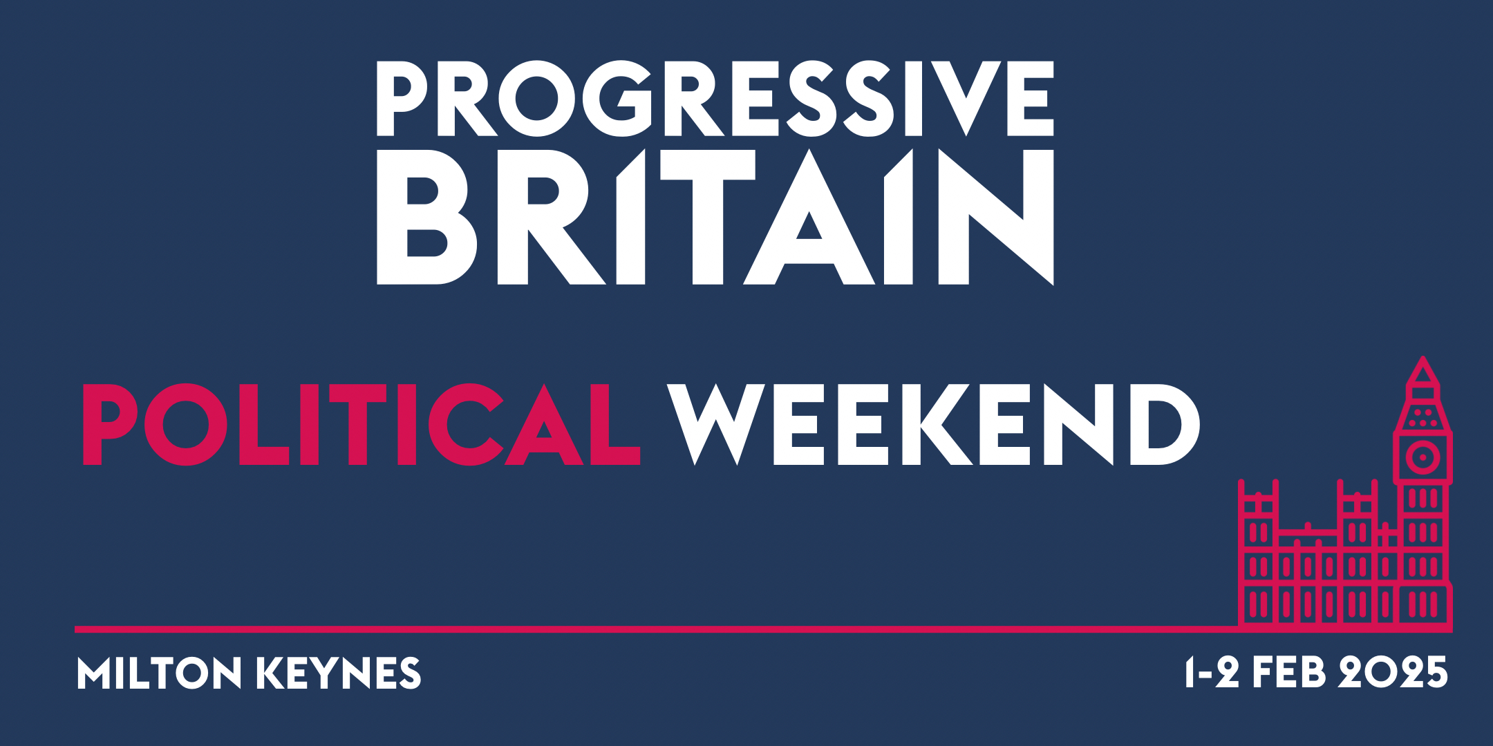 Progressive Britain Political Weekend - Progressive Britain